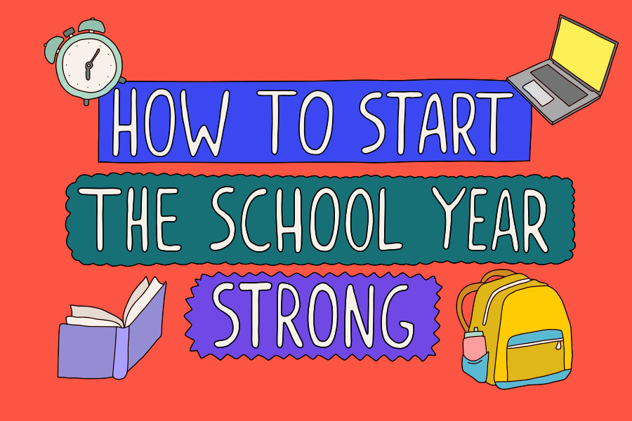 Starting the school year strong | Back to school