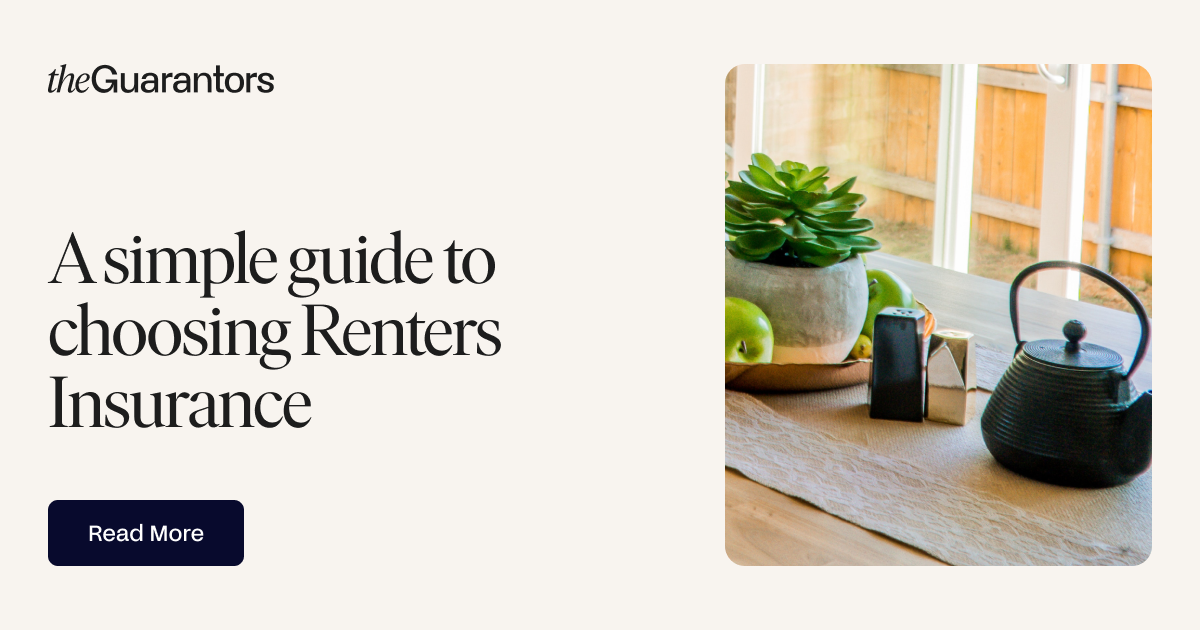 A Simple Guide to Choosing Renters Insurance | TheGuarantors