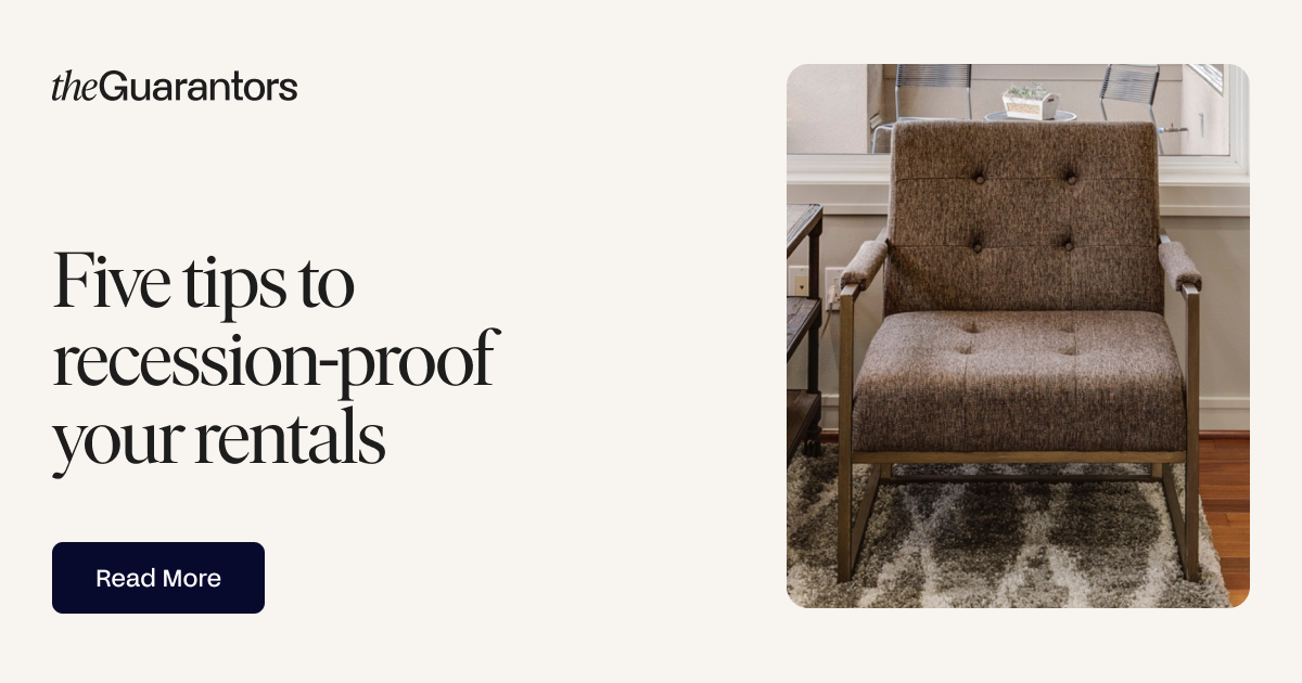 5 Tips to Recession-Proof Your Rentals | TheGuarantors