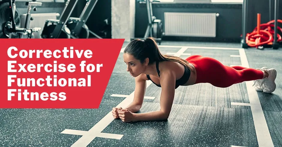 Corrective Exercise for Functional Fitness | ISSA
