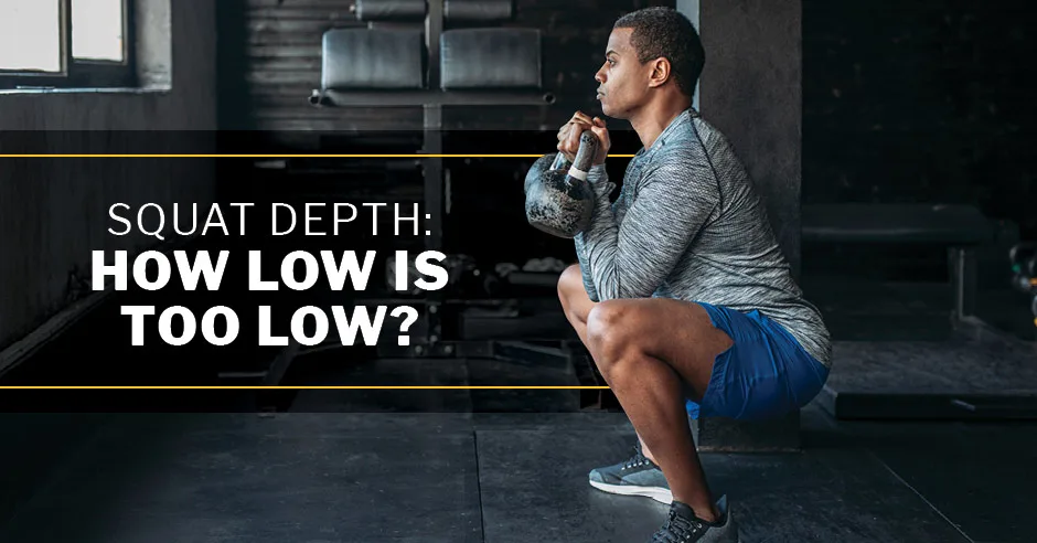 Squat Depth: How Low is Too Low? | ISSA