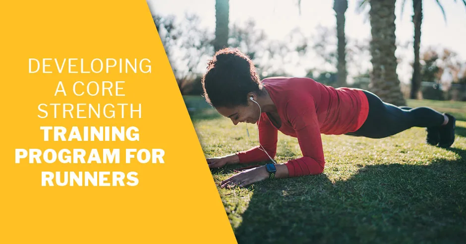 Developing a Core Strength Training Program for Runners | ISSA