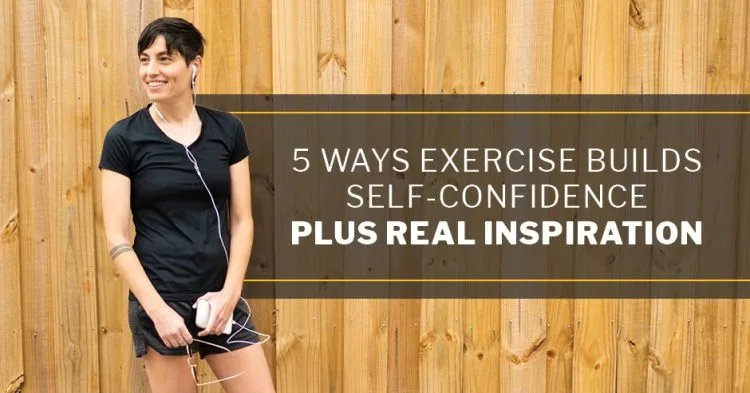 5 Ways Exercise Builds Self-Confidence—Plus Real Inspiration | ISSA
