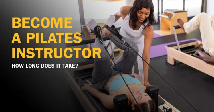 How Long Does It Take to Become a Pilates Instructor? | ISSA