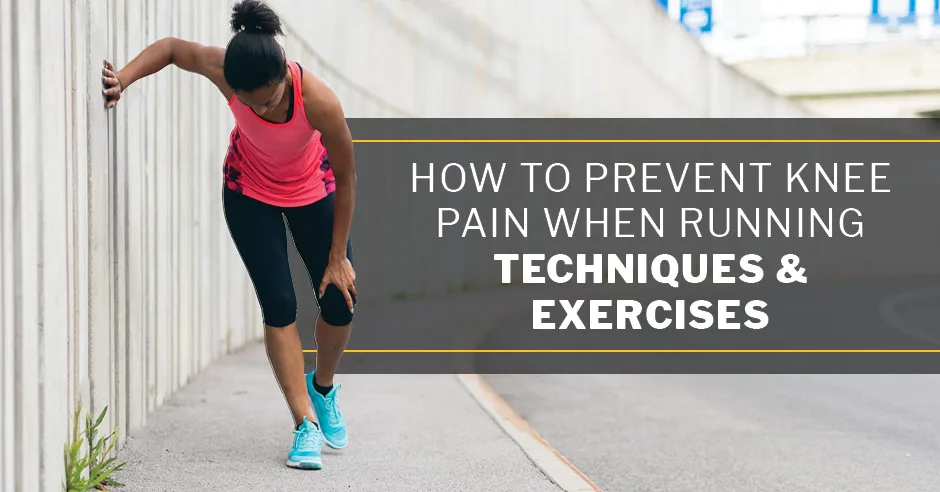 How to Prevent Knee Pain When Running—Techniques & Exercises | ISSA