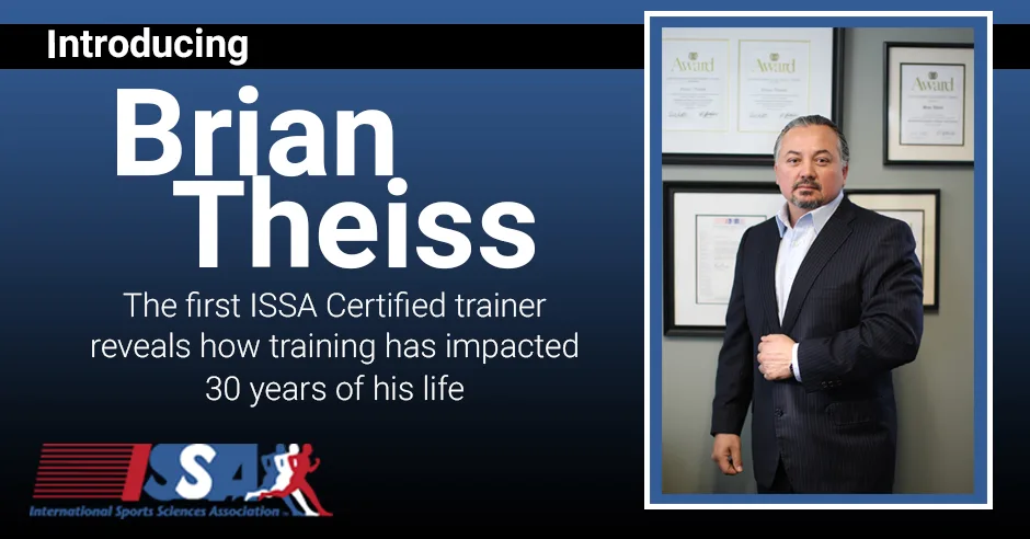 What ISSA Certification Means to Brian Theiss | ISSA