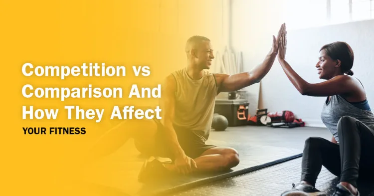 Competition vs Comparison And How They Affect Your Fitness | ISSA