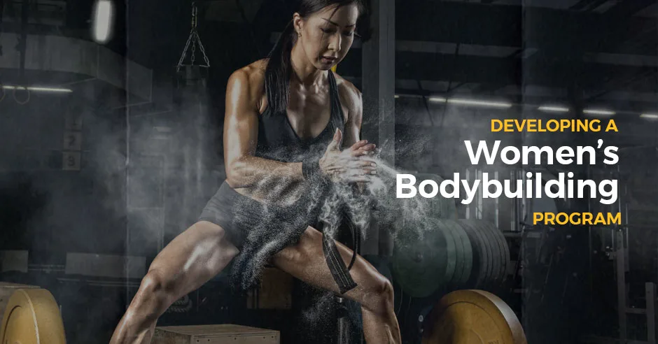 Developing a Women’s Bodybuilding Program | ISSA