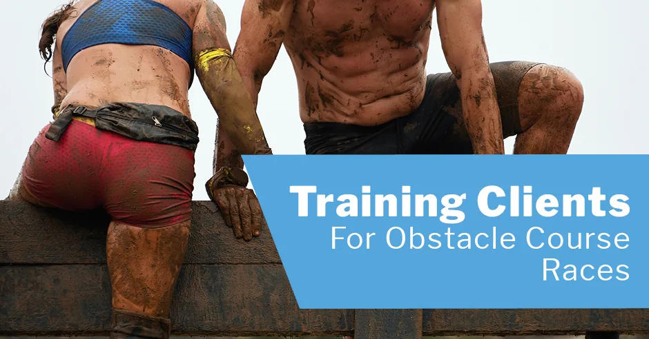Training Clients for Obstacle Course Races | ISSA