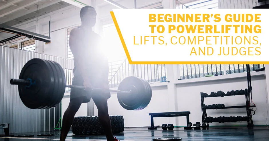 Beginner's Guide to Powerlifting - Lifts, Competitions, Judges | ISSA