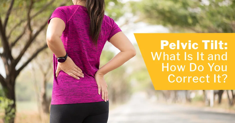 Pelvic Tilt: What Is It and How Do You Correct It? | ISSA