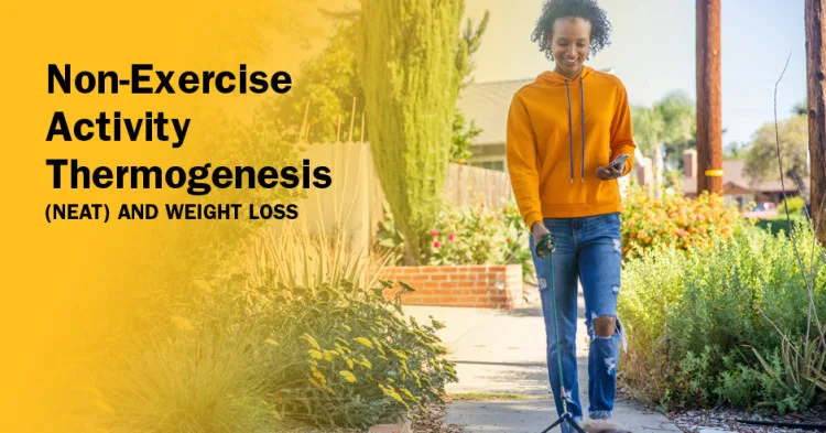Non-Exercise Activity Thermogenesis (NEAT) and Weight Loss | ISSA