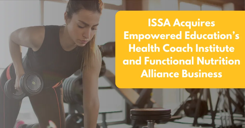 ISSA Furthers its Strategic Expansion into Health & Wellness with the ...