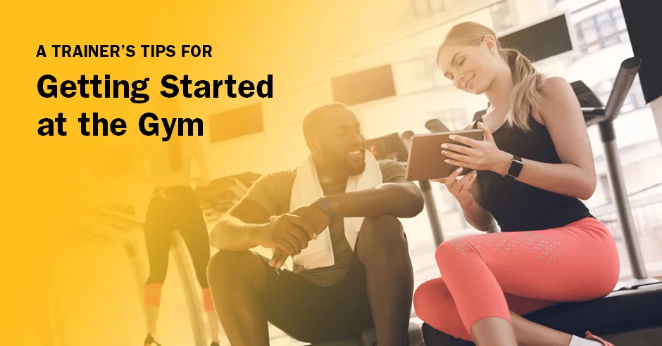 A Trainer’s Tips for Getting Started at the Gym | ISSA