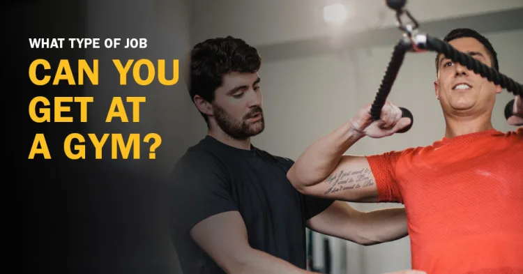 What Type of Job Can You Get at a Gym? | ISSA