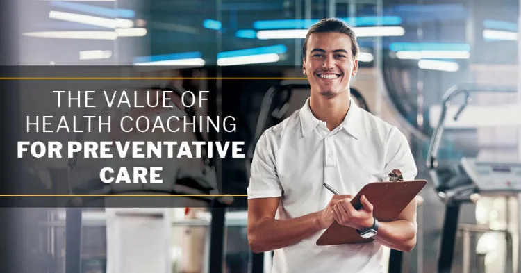 The Value of Health Coaching for Preventative Care | ISSA