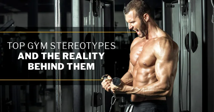 Top Gym Stereotypes and the Reality Behind Them | ISSA