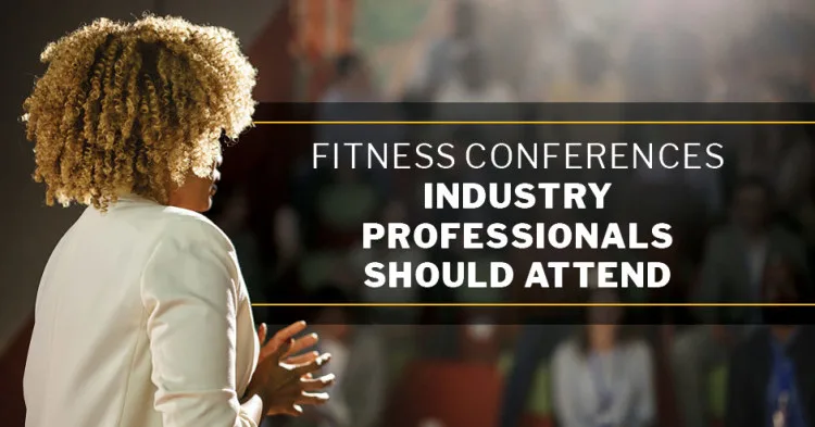 Fitness Conferences Industry Professionals Should Attend | ISSA
