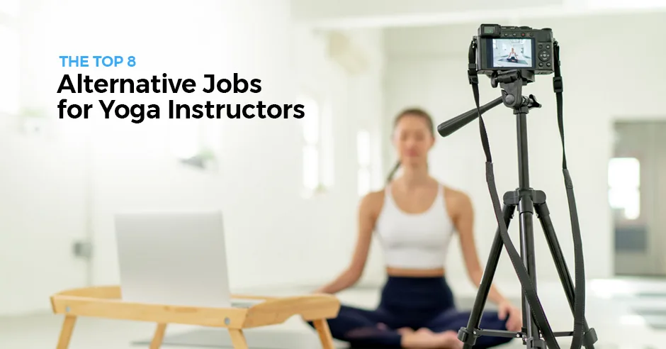 Top 8 Alternative Jobs for Yoga Instructors | ISSA