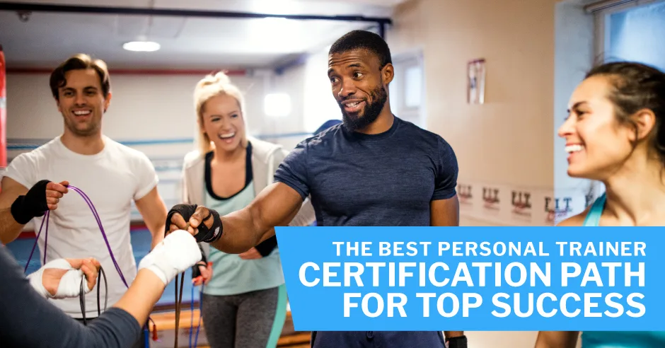 The Best Personal Trainer Certification Path for Top Success | ISSA