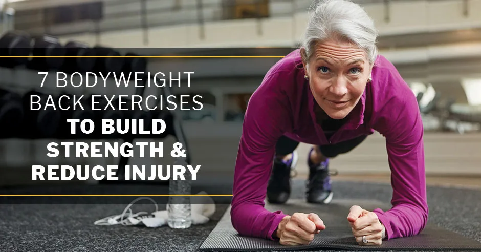7 Bodyweight Back Exercises to Build Strength, Reduce Injury | ISSA