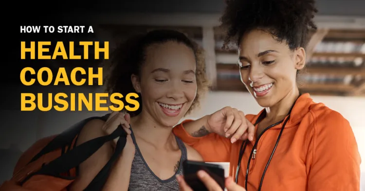 How to Start a Health Coach Business in 7 Steps | ISSA