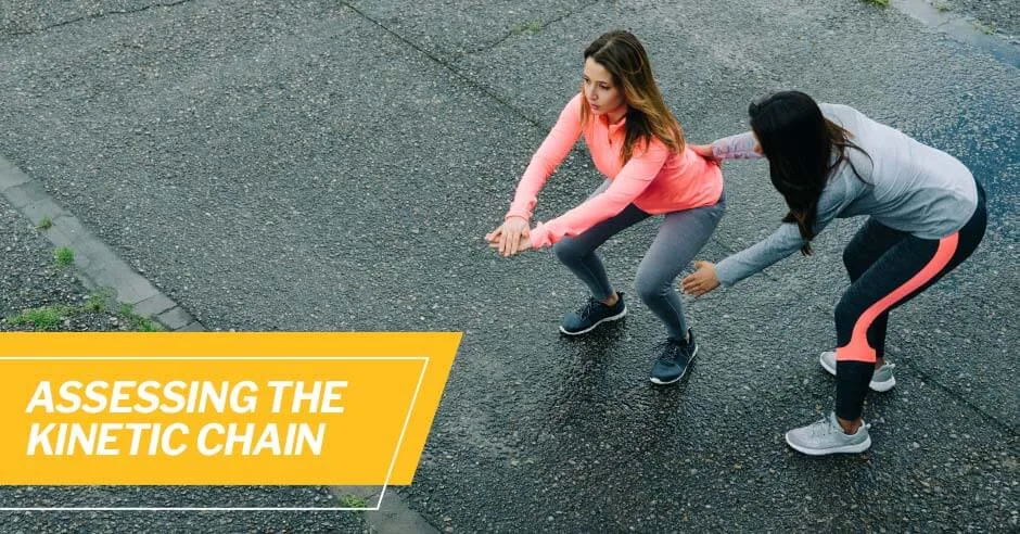 Assessing the Kinetic Chain | ISSA