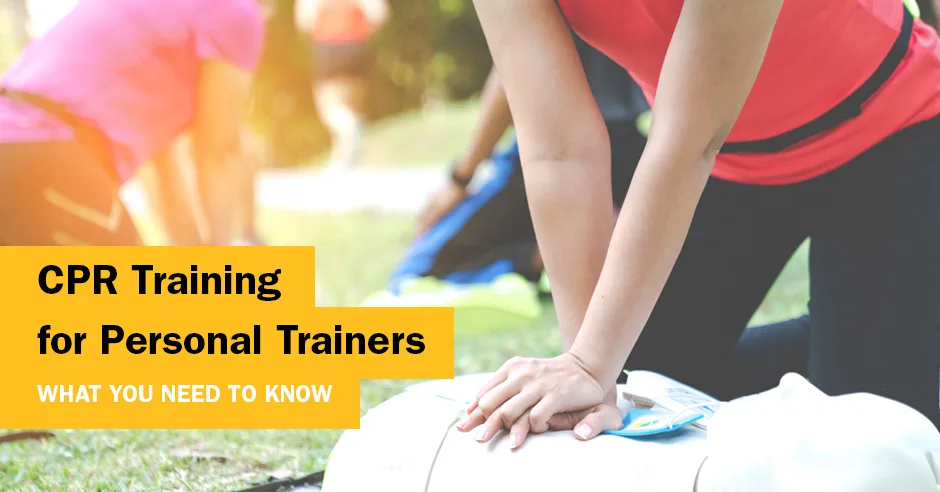 CPR Training for Personal Trainers - What You Need to Know | ISSA