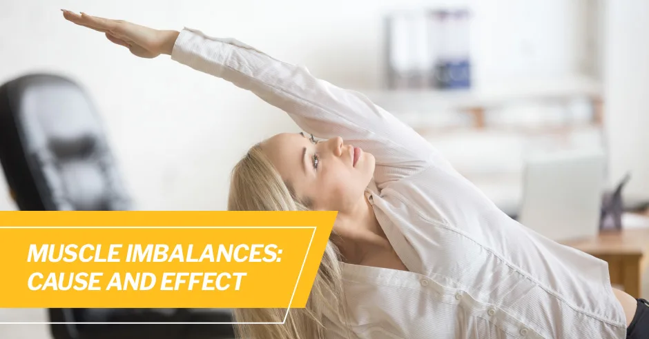 Muscle Imbalances: Cause and Effect | ISSA