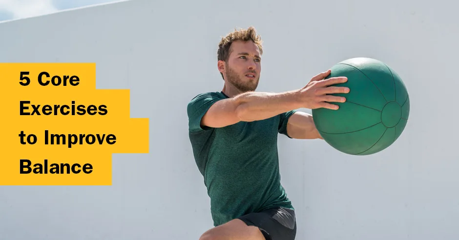 5 Core Exercises to Improve Balance and Strength | ISSA