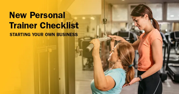 New Personal Trainer Checklist: Starting Your Own Business | ISSA