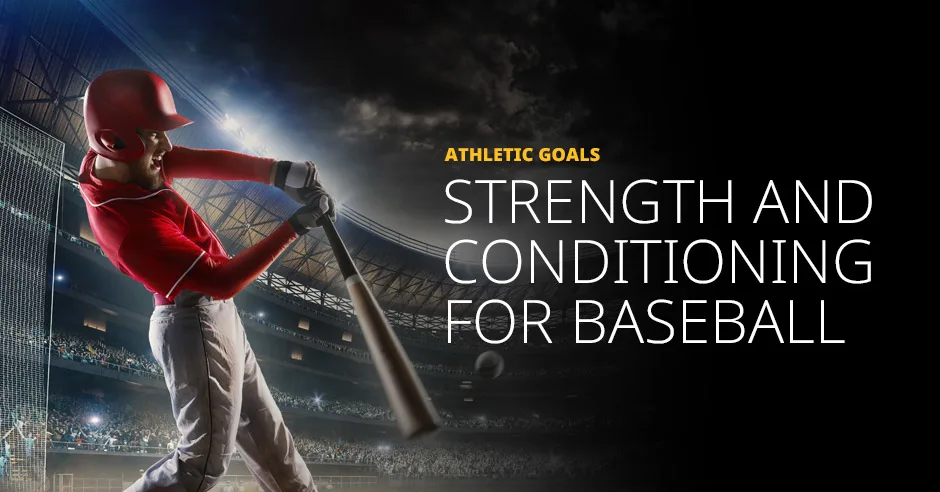 Athletic Goals: Strength and Conditioning for Baseball | ISSA