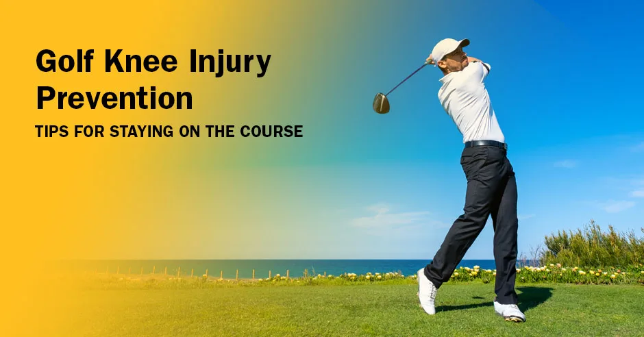 Golf Knee Injury Prevention: Tips for Staying on the Course | ISSA