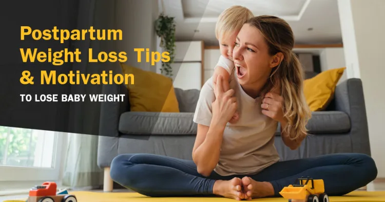 Postpartum Weight Loss Tips & Motivation to Lose Baby Weight | ISSA