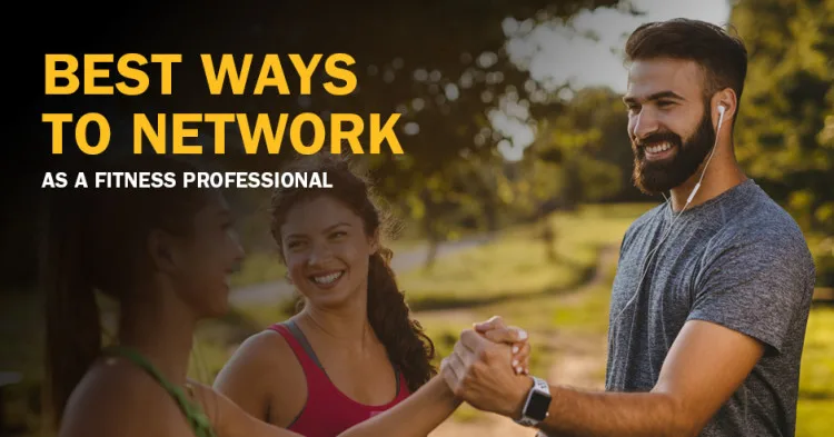 Best Ways to Network as a Health and Fitness Professional | ISSA