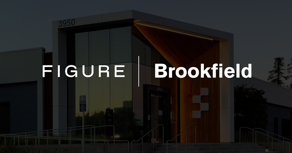 Figure Announces Strategic Partnership with Brookfield