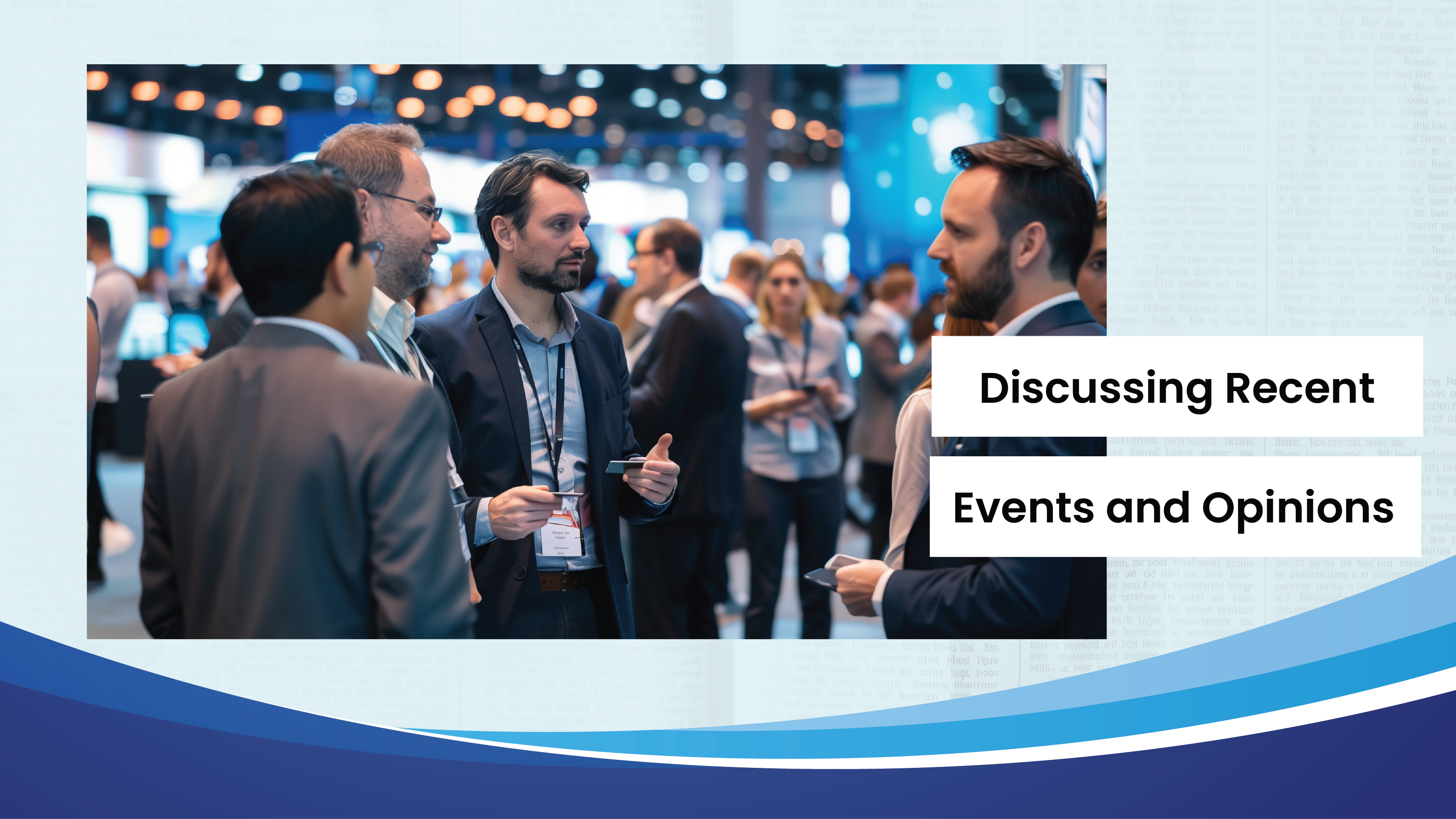 Lesson 3: Discussing Recent Events and Opinions | タビスタ