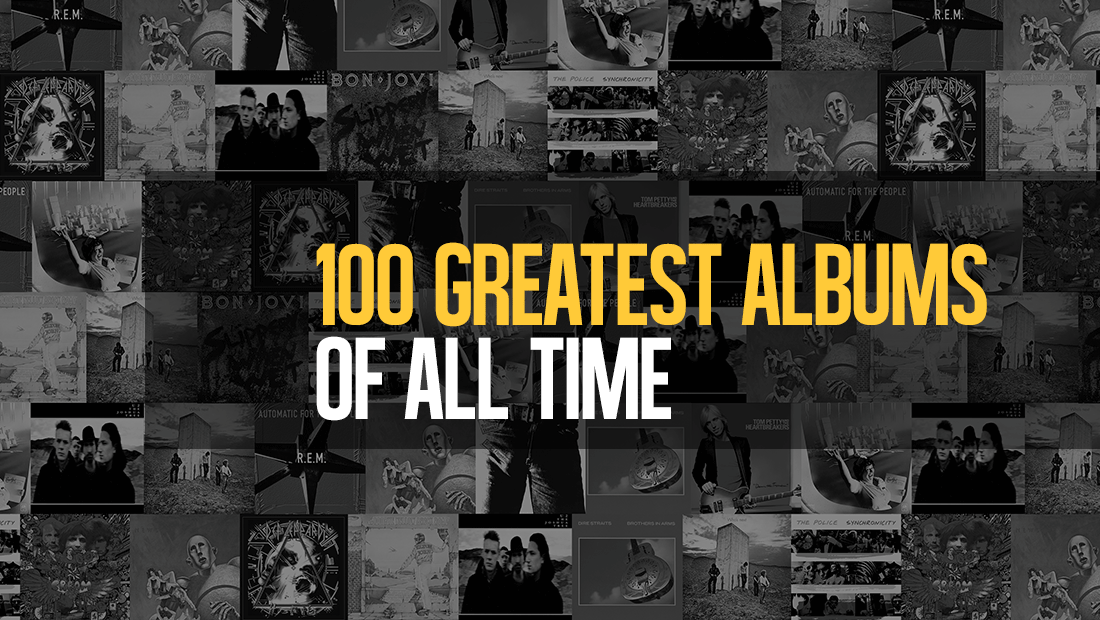100 Greatest Albums Of All Time Countdown List | Articles | rova