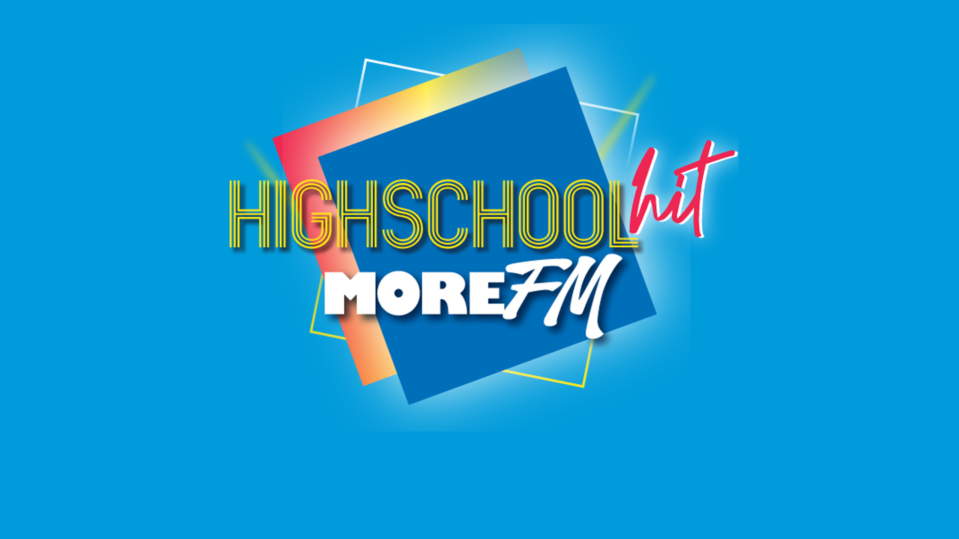 More FM High School Hits | Playlists | rova