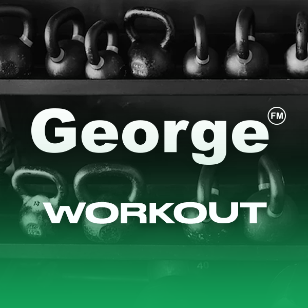 George Workout | Playlists | rova