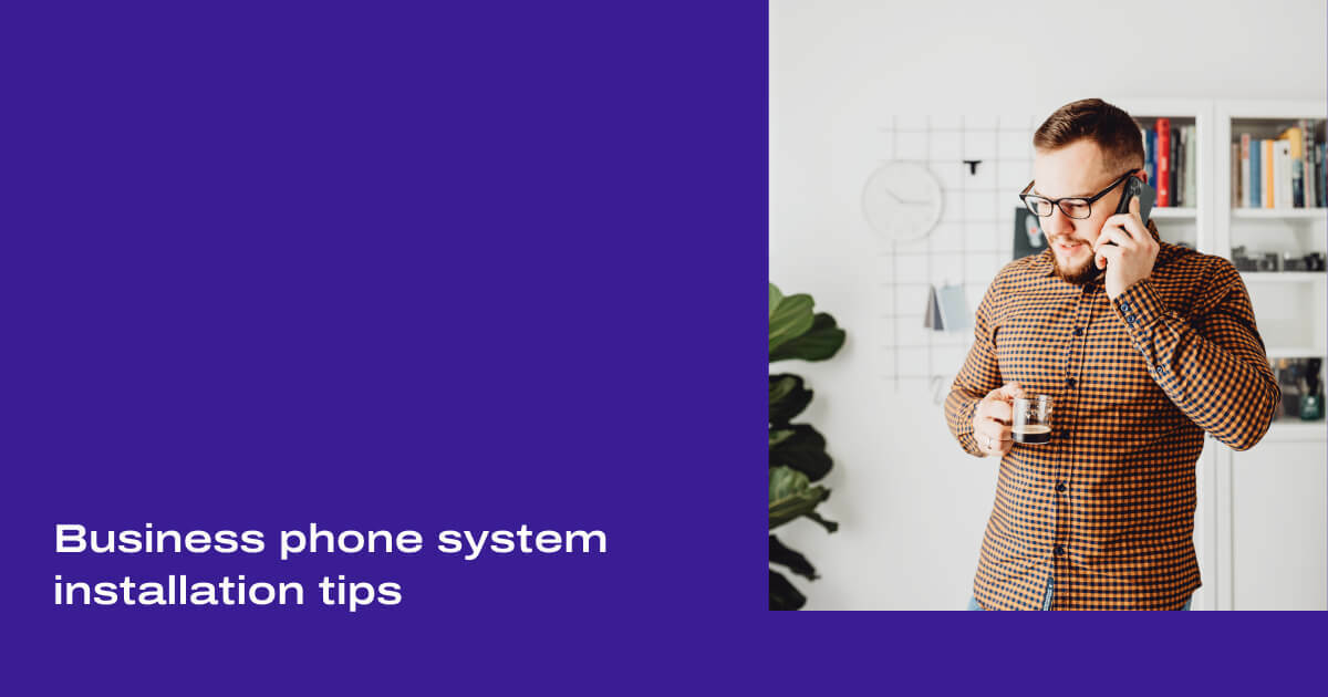 Business Phone System Installation: The Simplest Way | Dialpad