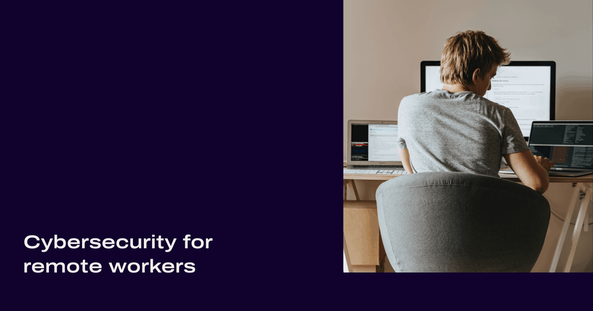 Cybersecurity for Remote Workers: 10 Ways to Stay Safe | Dialpad