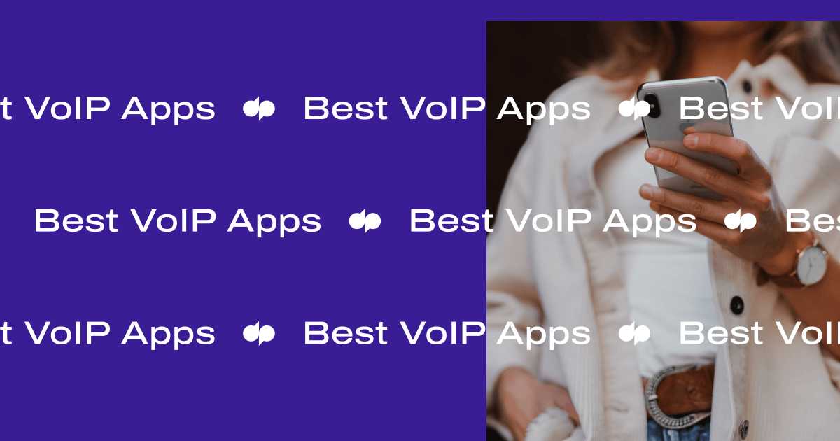 The All-time Best VoIP App for Businesses: A 2024 Guide | Dialpad