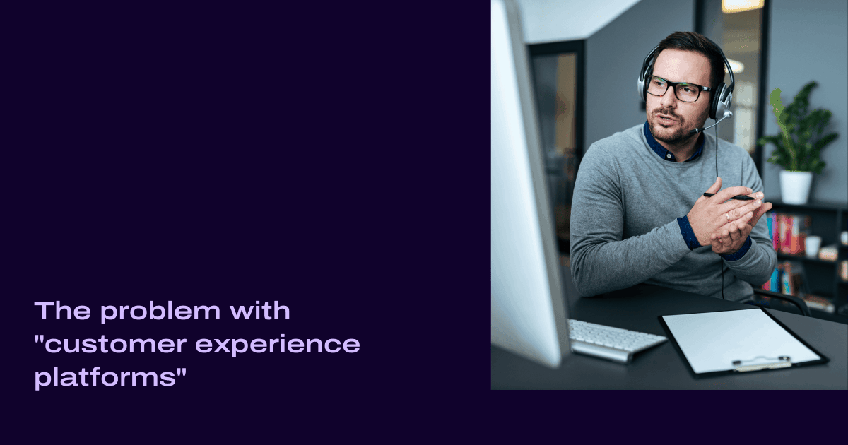 A Detailed Guide to Customer Experience Platforms | Dialpad
