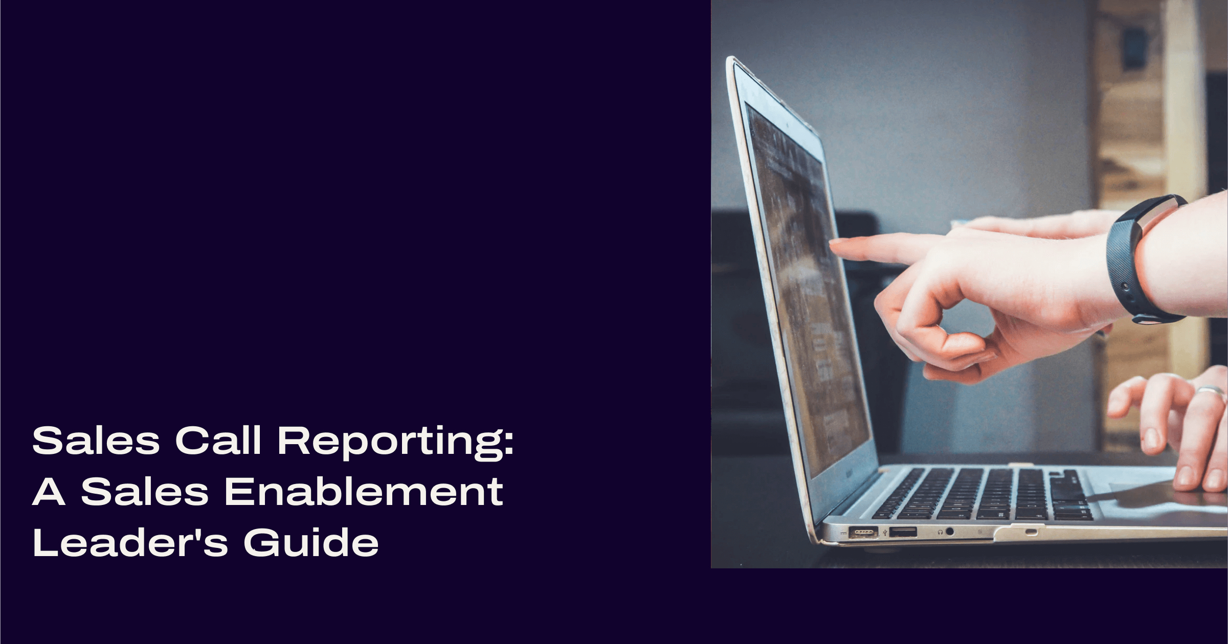 Sales Call Reports: Importance, Key Elements & More | Dialpad