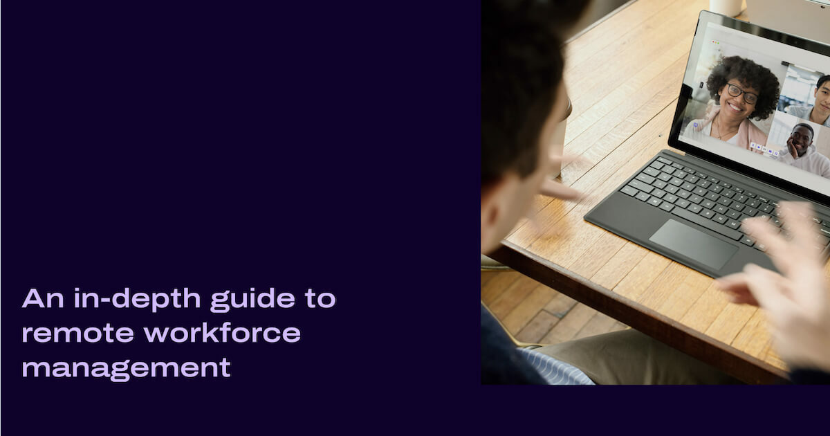 Remote Workforce Management: The Guide to Success | Dialpad