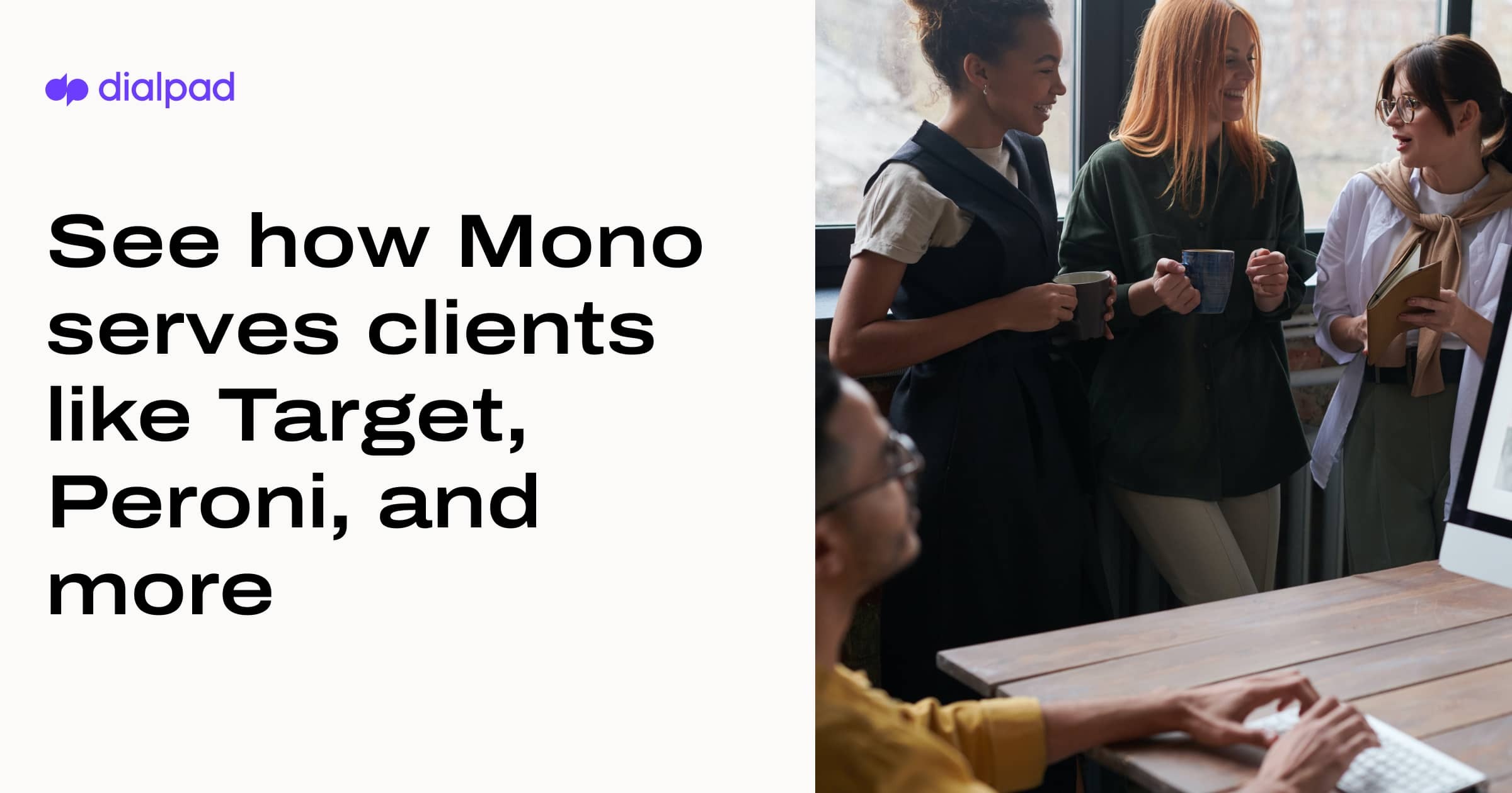 Empowering MONO agency's remote workforce | Dialpad