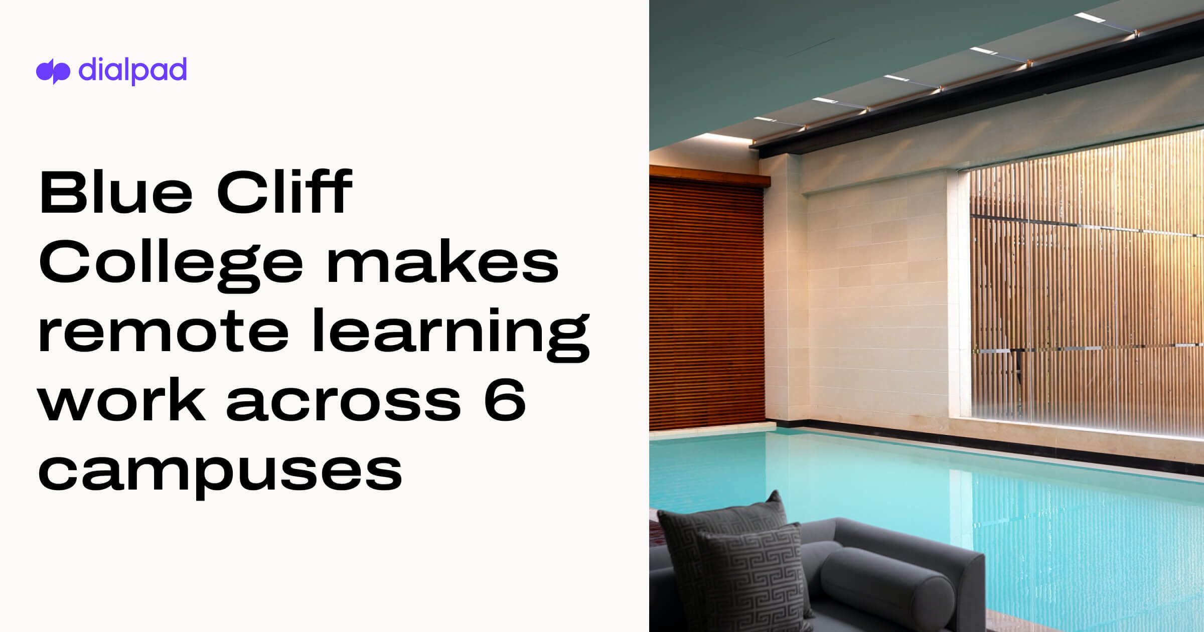 How Blue Cliff College makes remote learning work | Dialpad
