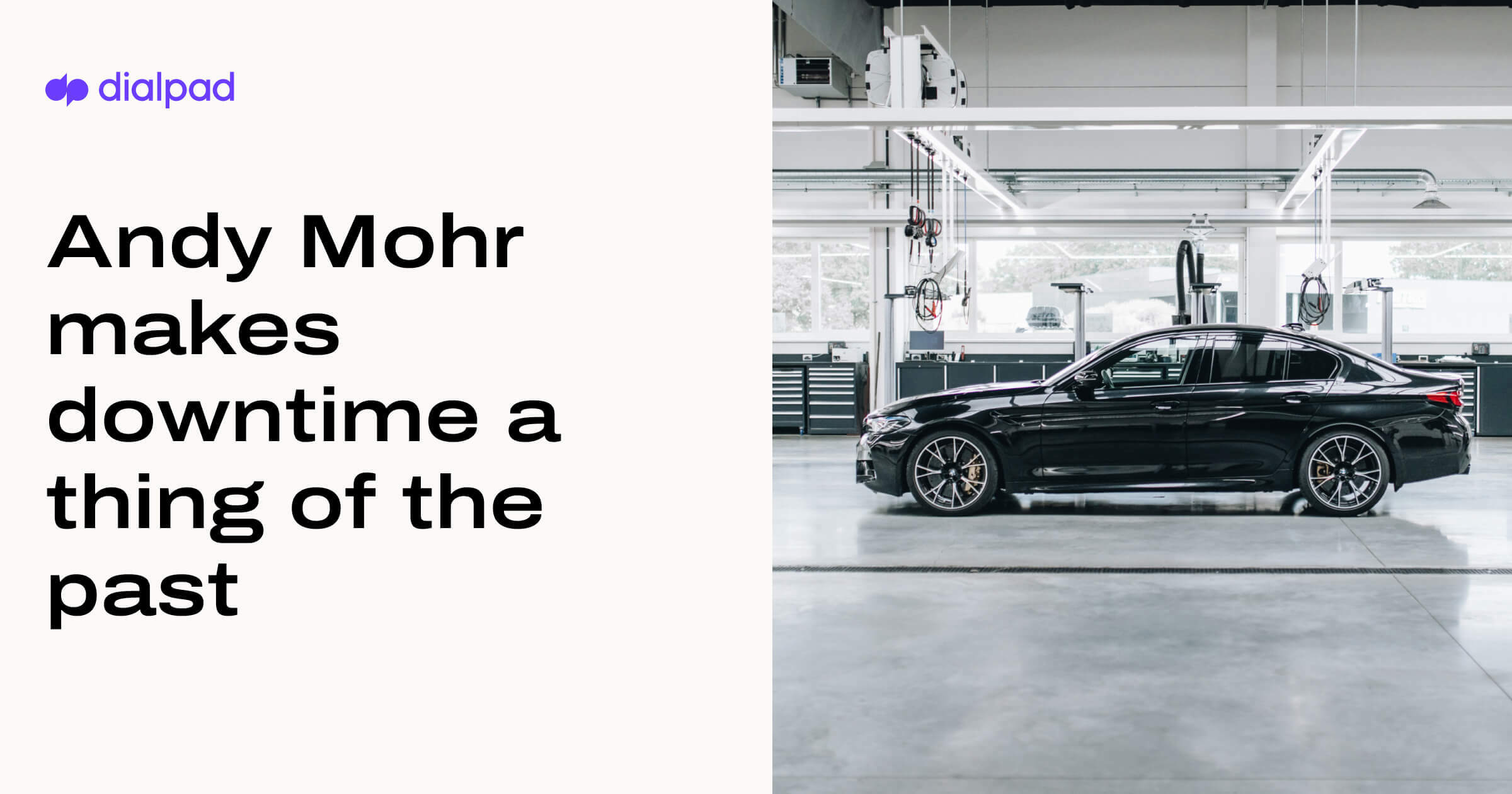 How Andy Mohr got its phone system out from the '90s | Dialpad