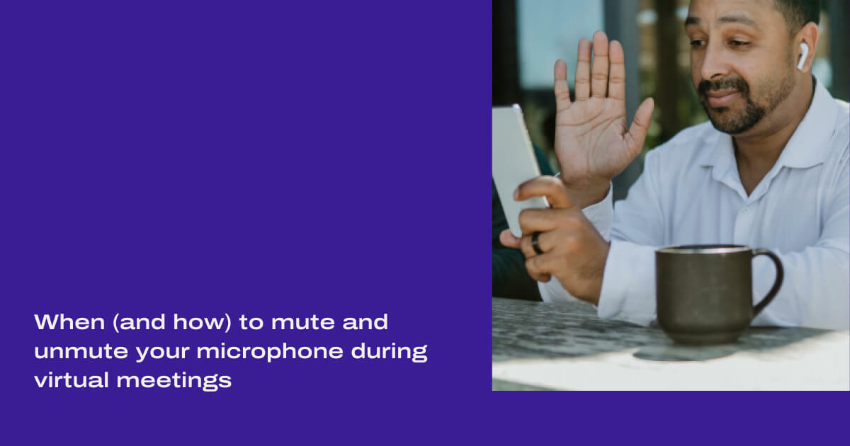How to Mute or Unmute Your Mic—And When to Do It | Dialpad